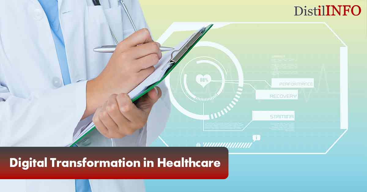 Digital Transformation in Healthcare: New Update
